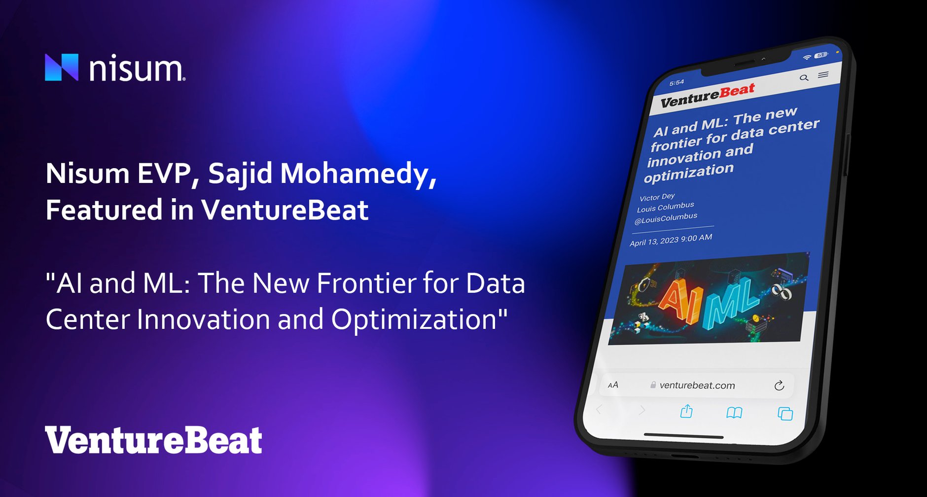 Nisum EVP, Sajid Mohamedy, featured in VentureBeat